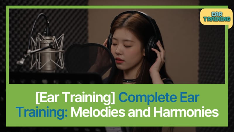 MUSIC: the basic (for K-POP Trainees) – Ear Training ③ - Star Bank Daeppang